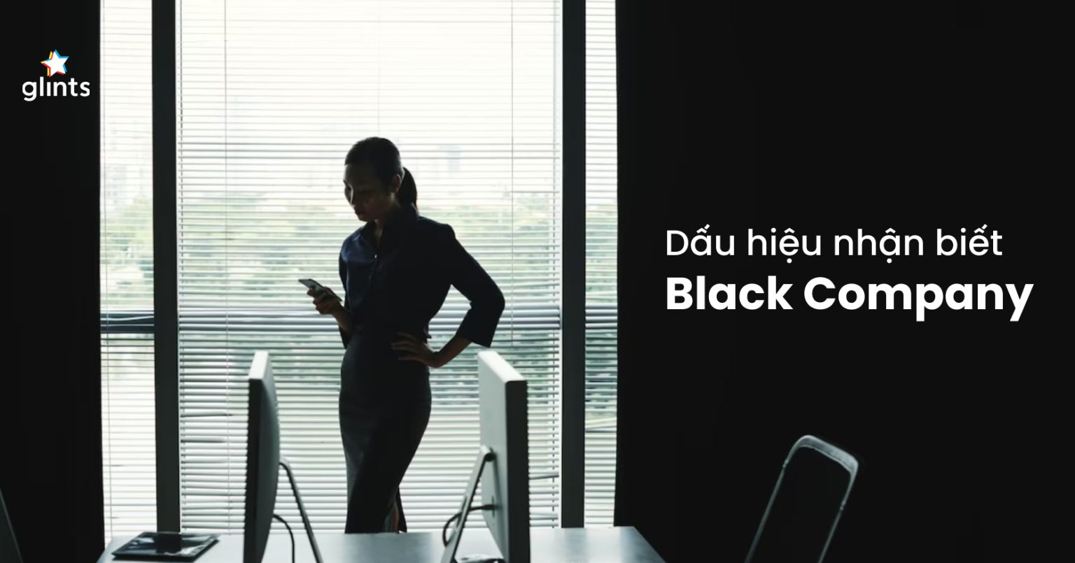 Black Company là Gì? Những Dấu Hiệu Nhận Diện "Công Ty Đen" - Glints ...
