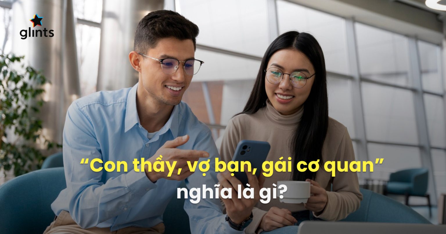 Con Thầy Vợ Bạn Gái Cơ Quan Có Nghĩa Là Gì?